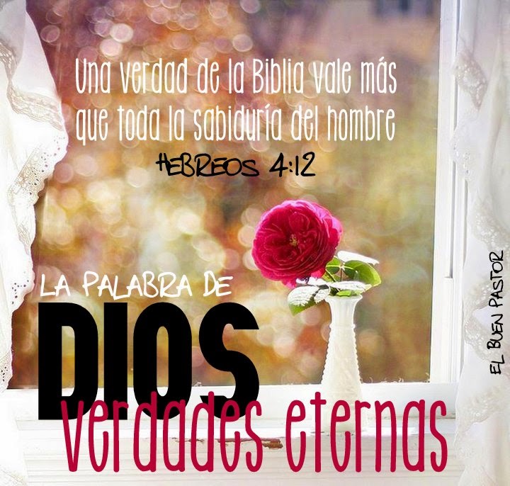 Porque la palabra de Dios es viva y eficaz, y más cortante que toda ...