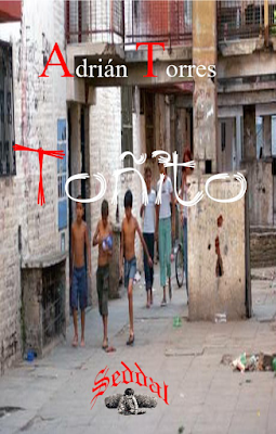 Adrián Torres: TOÑITO - La segunda Obra Literaria del Escritor ...