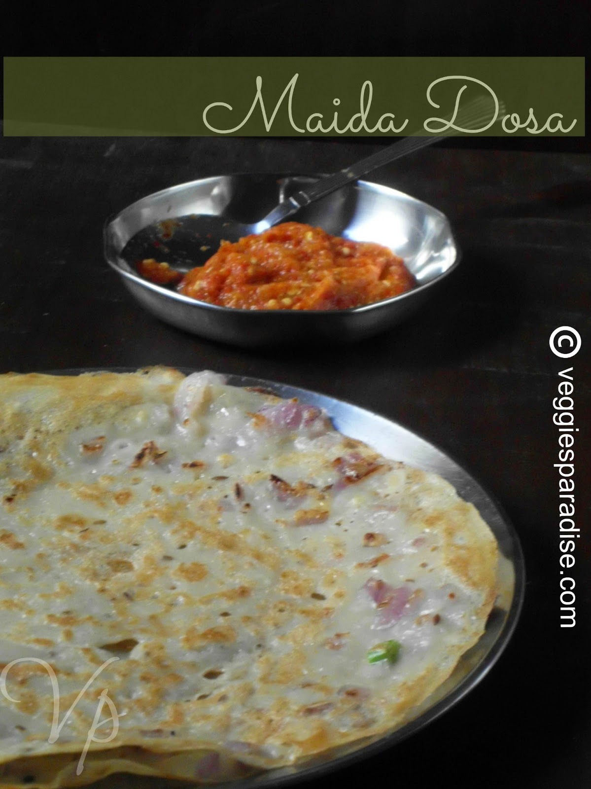 MAIDA DOSA RECIPE - INSTANT DOSA RECIPE