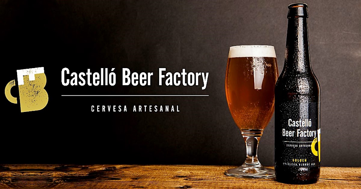 Crónicas del Palancia: Castelló Beer Factory