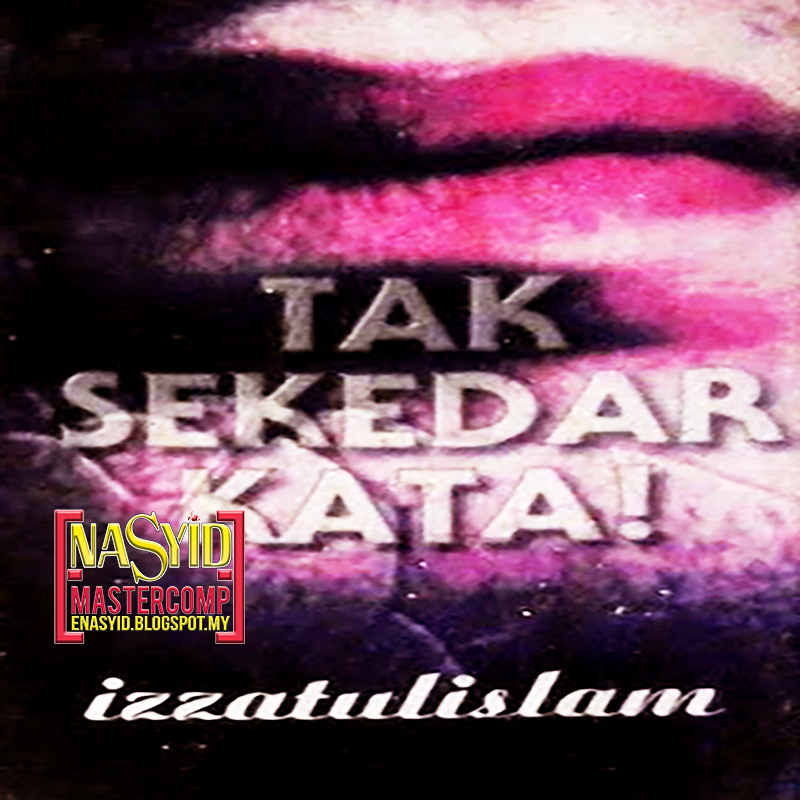 Info Full Album Izzatul Islam,Dan Tracklist - eNasyid - Evolusi Nasyid ...