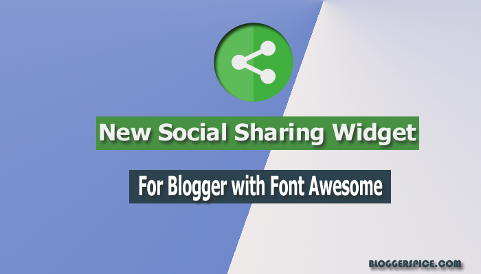 New Social Sharing Widget For Blogger with Font Awesome - BloggerSpice: SEO Training and Money ...
