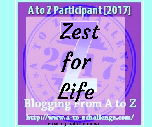 WHY MIDLIFE'S FABULOUS - ZEST FOR LIFE - Cresting The Hill