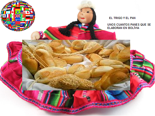 El TRIGO Y EL PAN EN BOLÍVIA