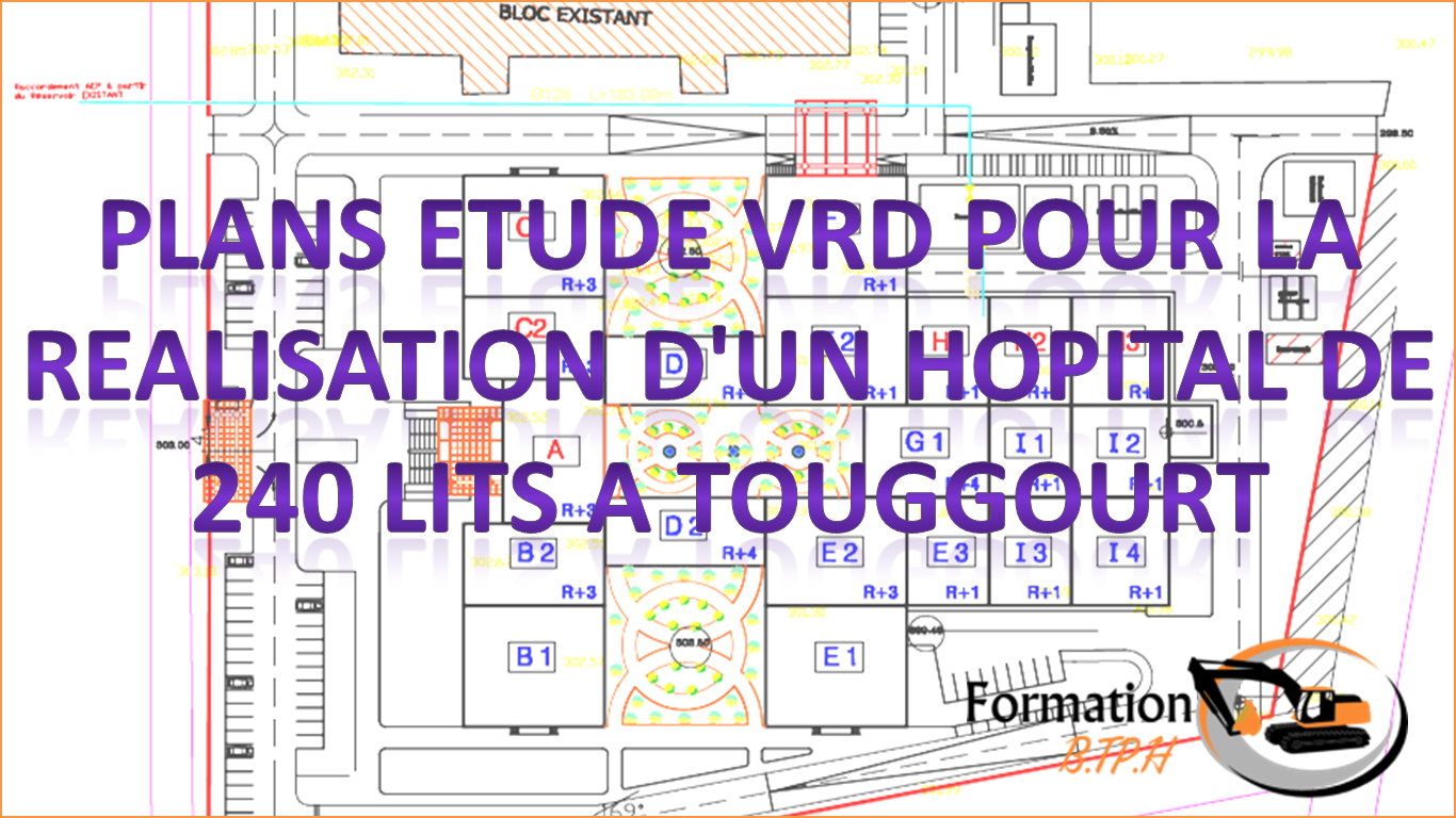 PLANS ETUDE VRD POUR LA REALISATION D'UN HOPITAL DE 240 LITS A TOUGGOURT LES PLANS EN PDF ...