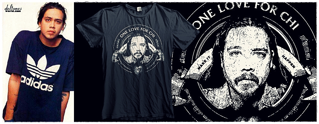 One Love For Chi of Deftones