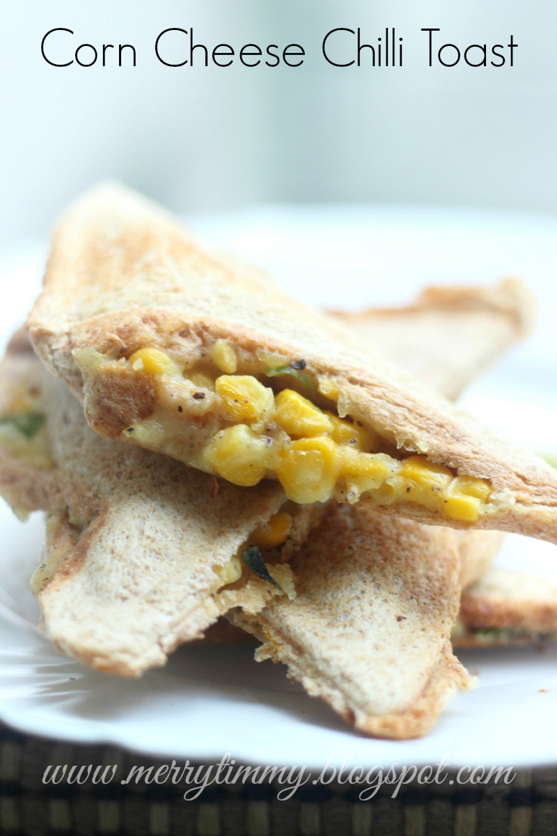 Merry Tummy: Corn Cheese Chilli Toastie