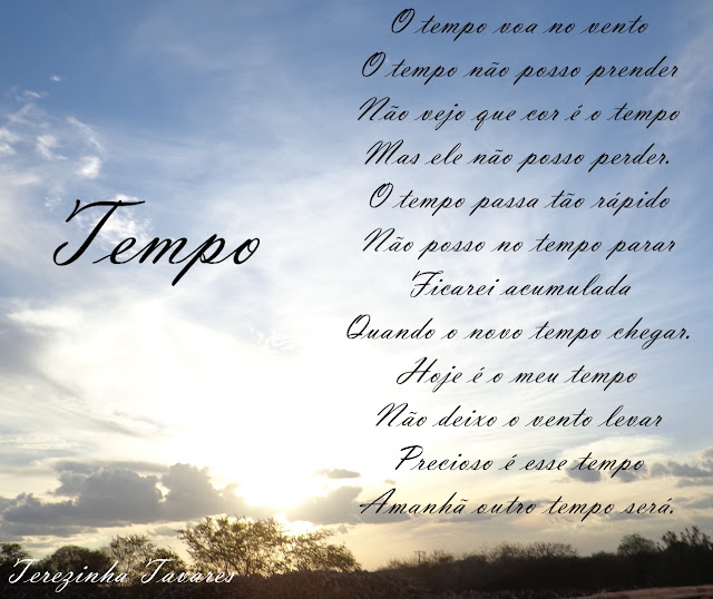 Terezinha Tavares: Poema: Tempo