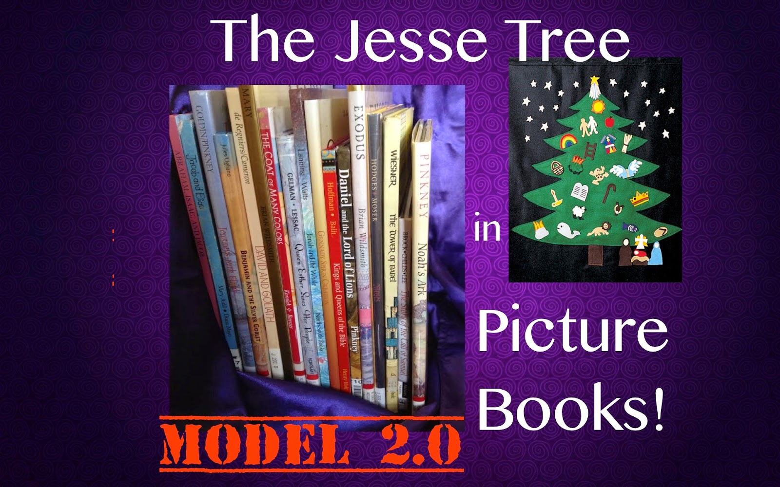 BiblioZealous: The Jesse Tree in Picture Books, Model 2.0