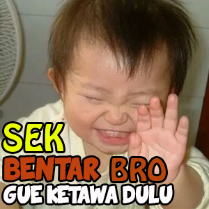 Kumpulan MEME Kocak dan Lucu Paling HITS - miraclewijaya.com