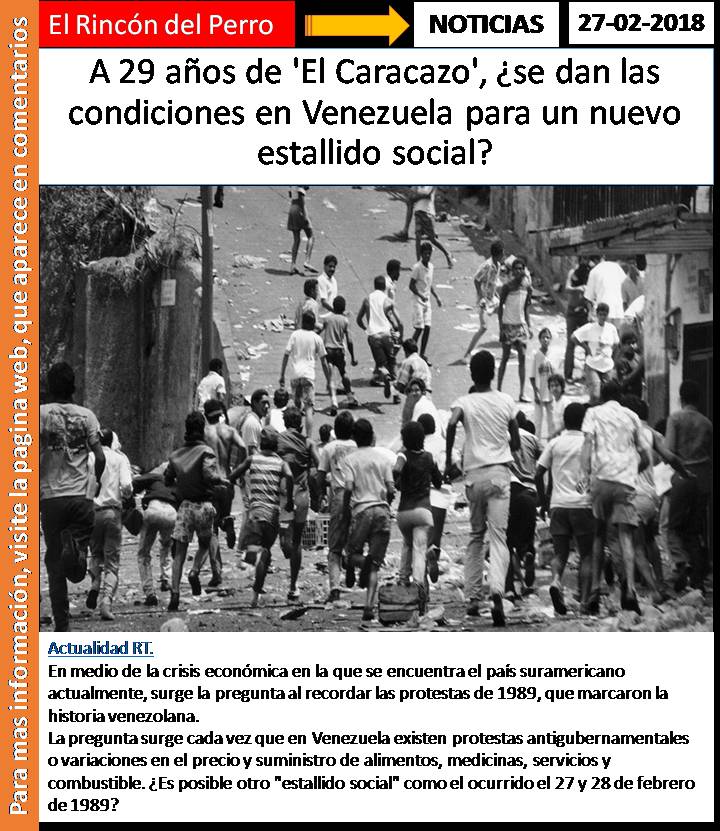 A 29 años de 'El Caracazo', ¿se dan las condiciones en Venezuela para ...