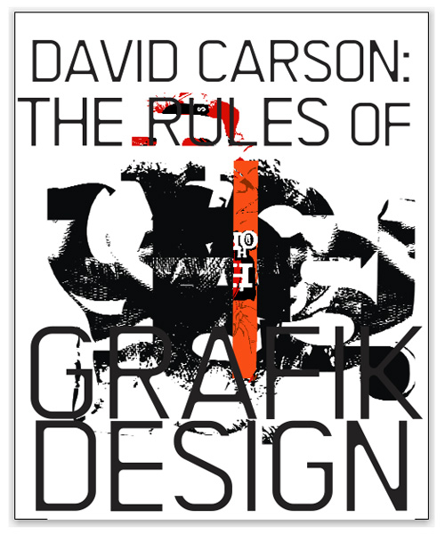 The World Of Graphic: David Carson (Research)
