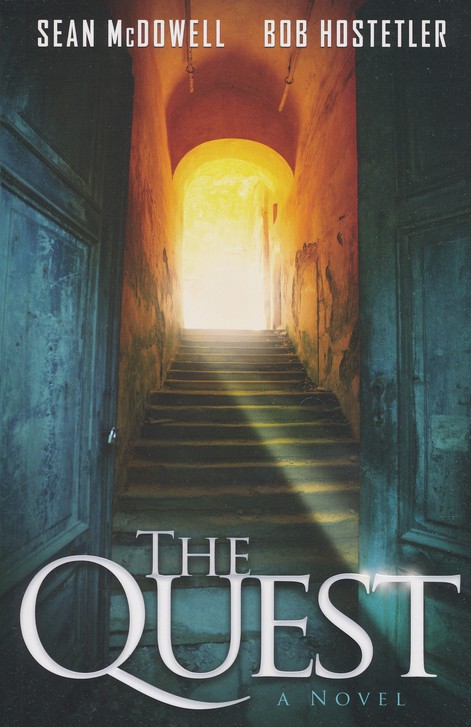 Novel Reviews: Sean McDowell and Bob Hostetler's The Quest ~ Reviewed