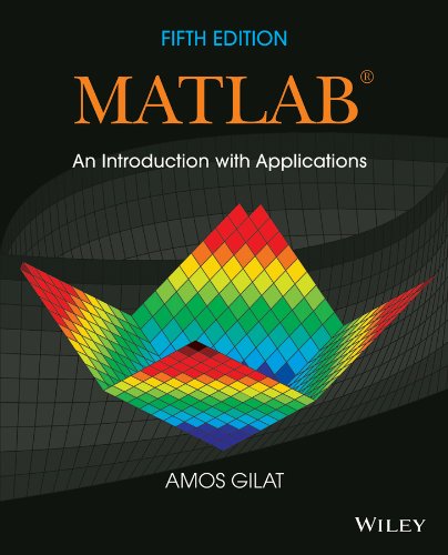 Matlab An Introduction With Applications 5th Edition The Nest Of Engineerings