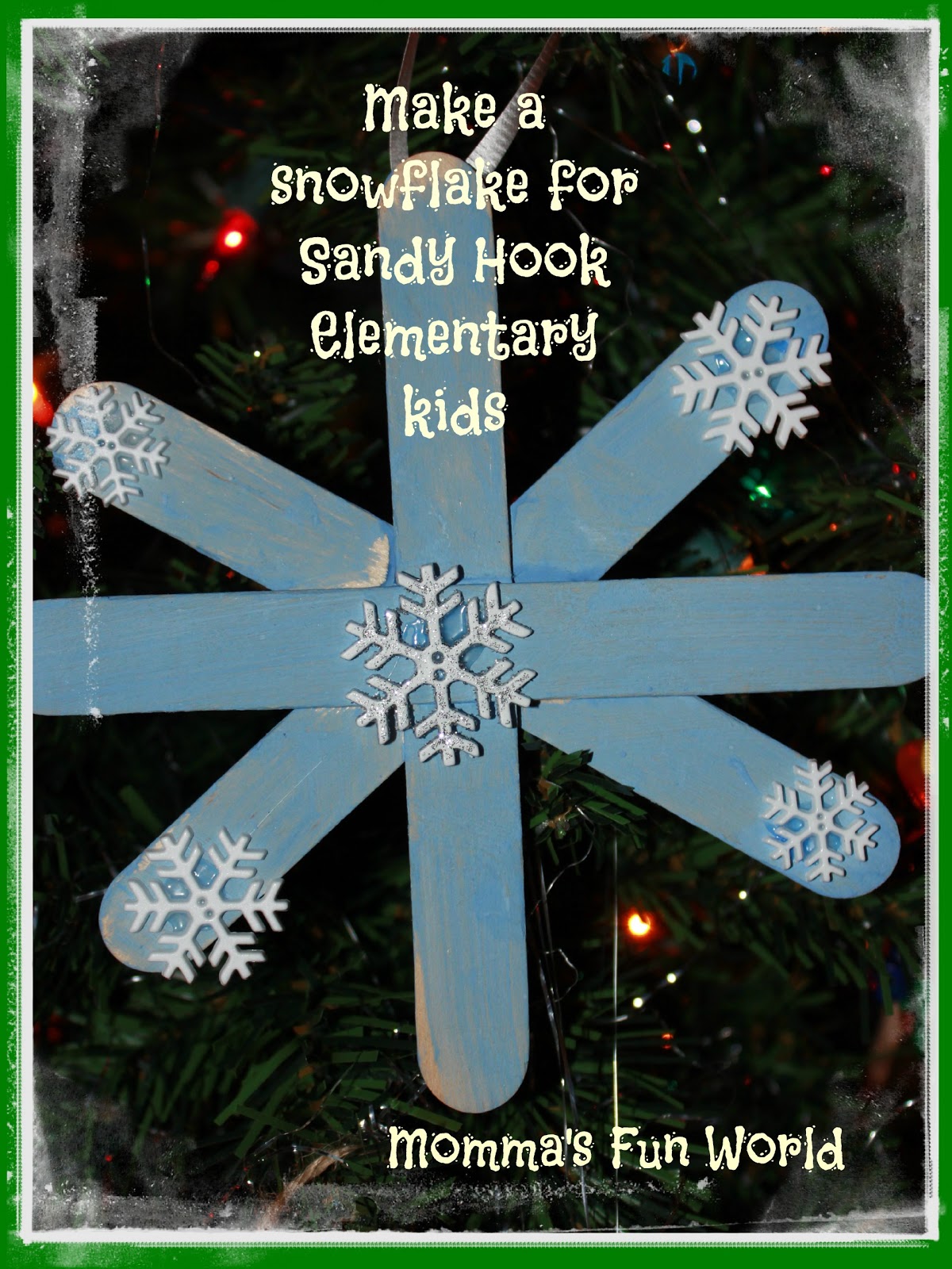 Momma's Fun World: Helping Sandy Hook with snowflake love and acts of ...