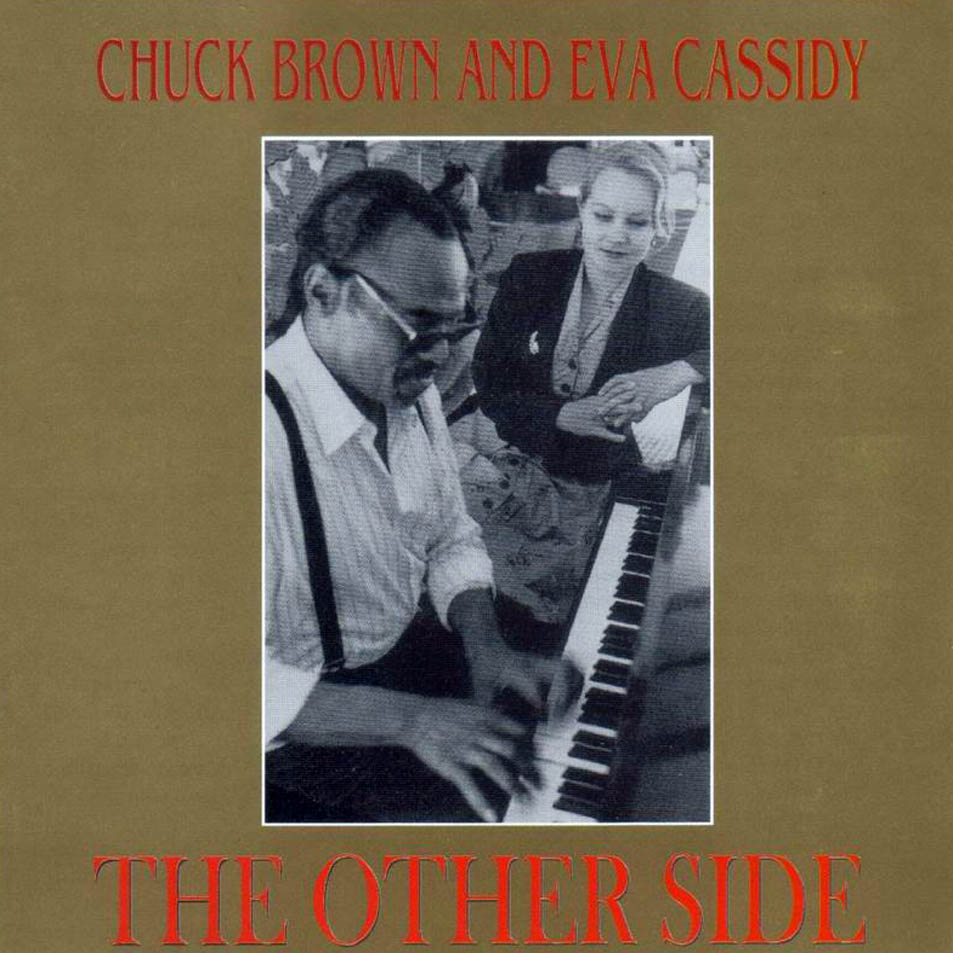 Zerouno Eva Cassidy And Chuck Brown The Other Side
