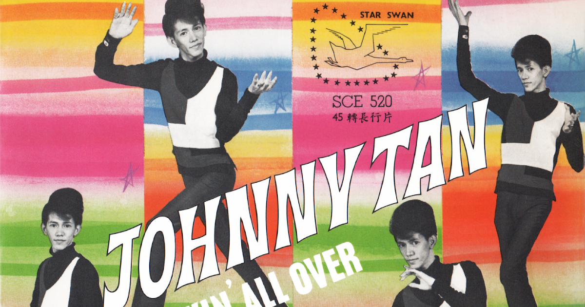 Stereo Candies: JOHNNY TAN "SHAKIN' ALL OVER" (1967)