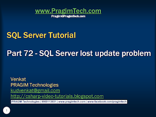 Sql server, .net and c# video tutorial: sql server lost update problem