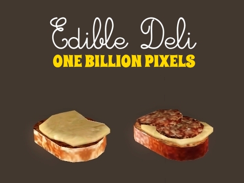 Edible Deli - One Billion Pixels