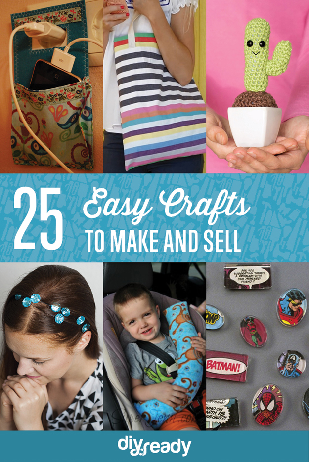 Best Collection from DIY Ideas: 25 Easy Crafts to Make and Sell