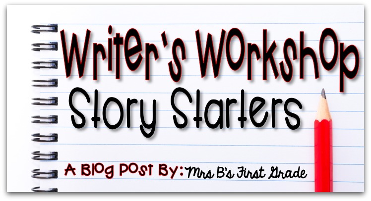 Writer's Workshop Story Starters - The Primary Punchbowl
