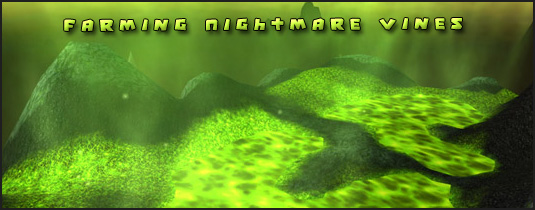 World of Warcraft Gold Guide - How To Make Gold in WOW: Nightmare Vine ...
