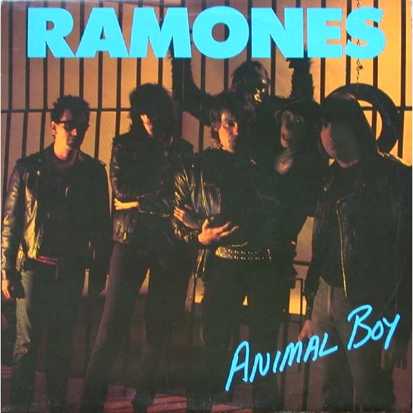 Ear to the Underground: The Ramones Discography: Part 9 : Animal Boy