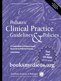 Pediatric Clinical Practice. Guidelines and Policies 15th Edition ...