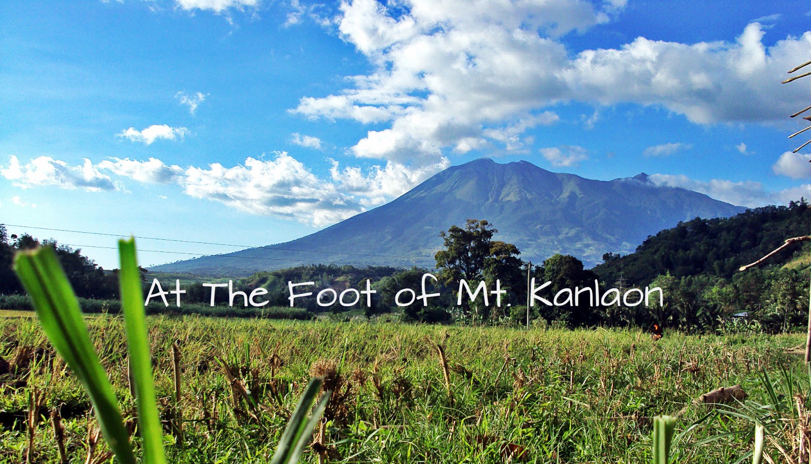 The Many Faces of Mount Kanlaon | At the Foot of Mt. Kanlaon
