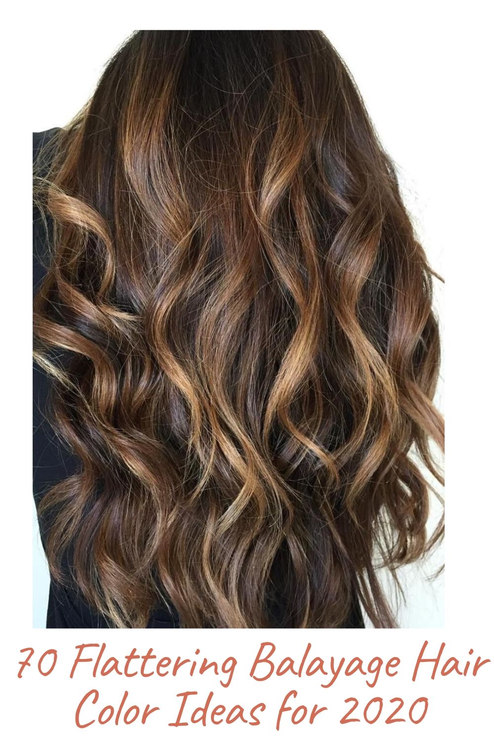 70 Flattering Balayage Hair Color Ideas for 2020
