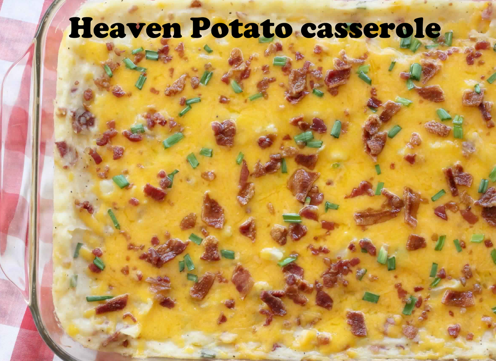 Best yummies: Heaven potato casserole