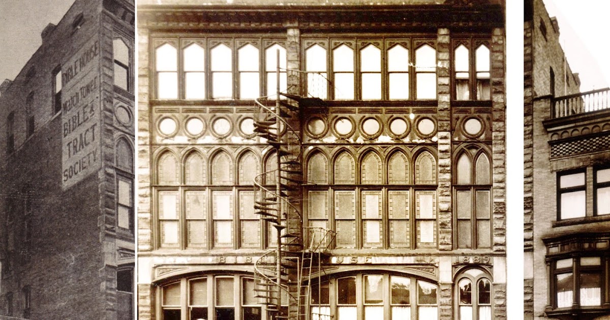 Watch Tower History: Bible House - 1889-1908