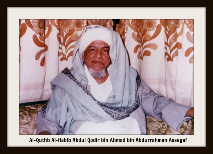 Goresan Mutiara Tanganku: Sejarah Al-Quthb Al-Habib Abdul Qodir bin Ahmad bin Abdurrahman Assegaf