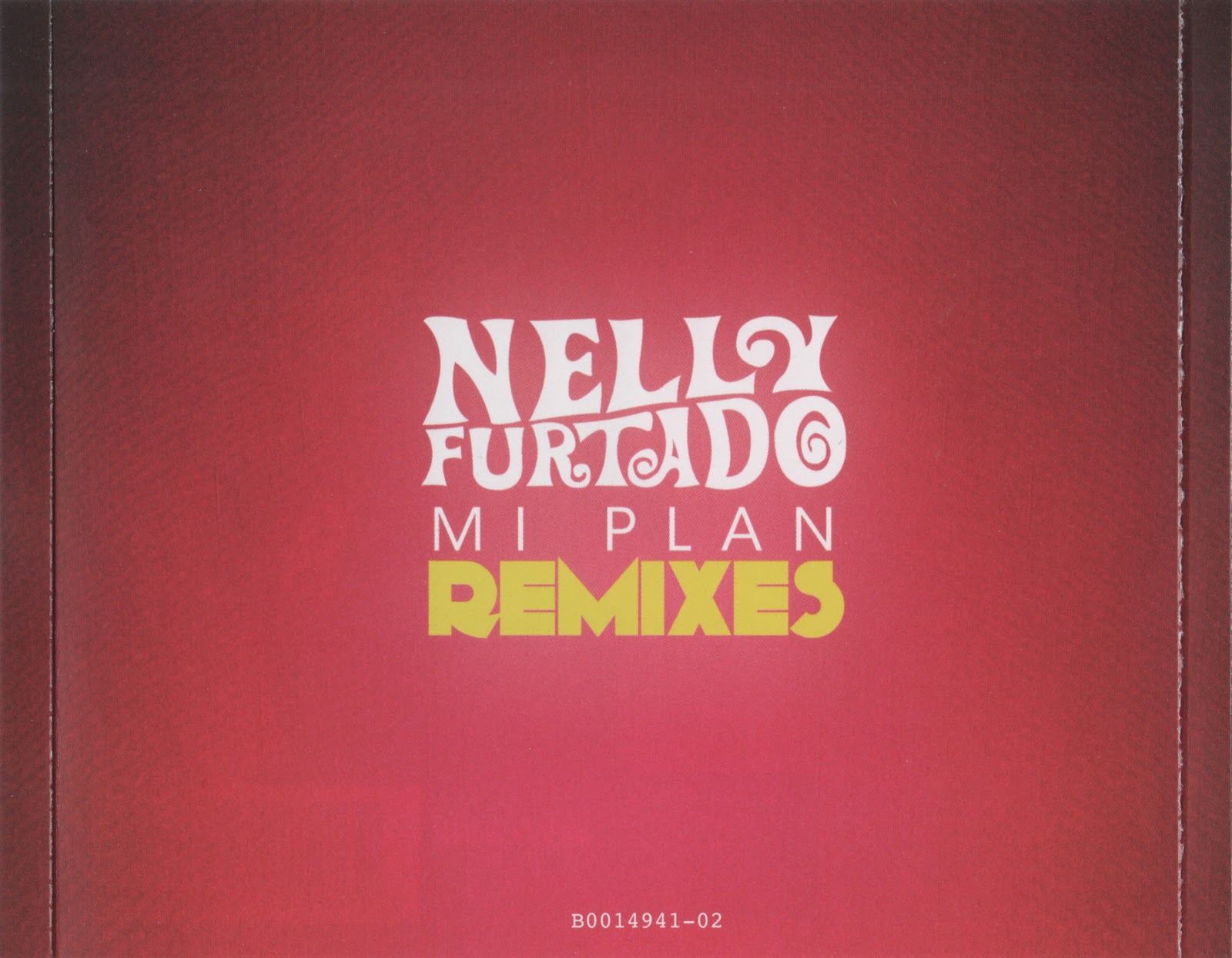 Album Artwork Booklet: Nelly Furtado - Mi Plan (Remixes)