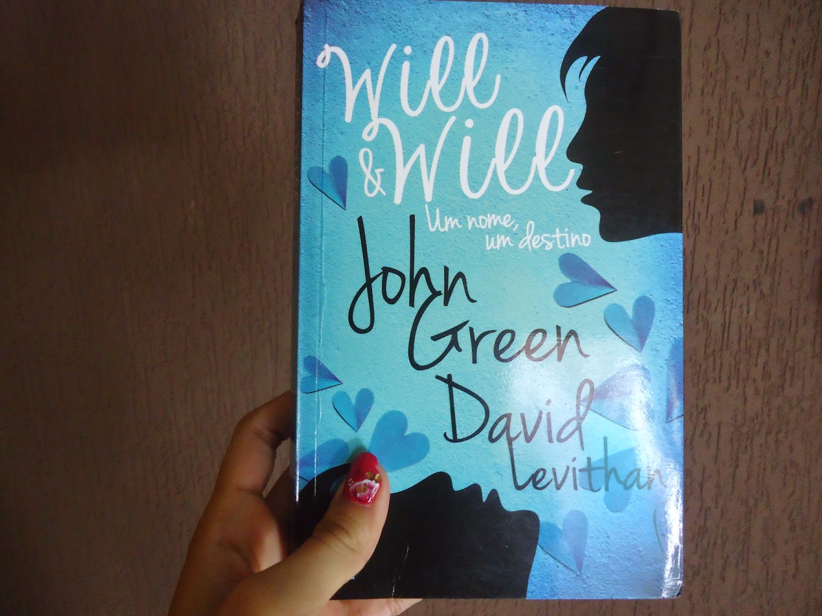 Resenha: "Will e Will" - John Green e David Levithan - Sonhando Através ...