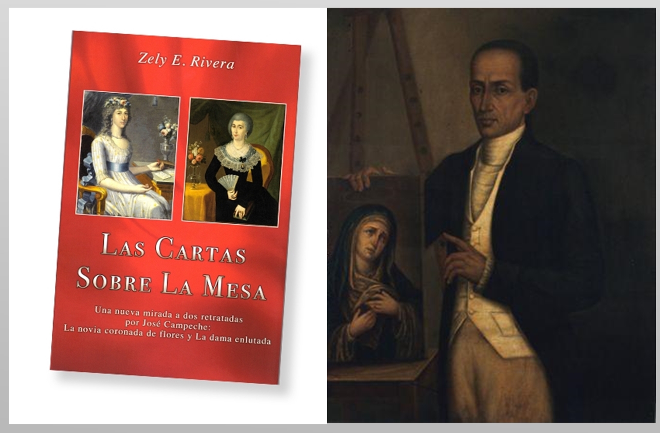 José Campeche y el libro "Las cartas sobre la mesa" de la Lic. Zely E ...