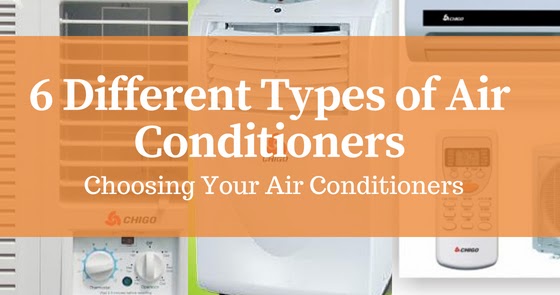 6 Different Types of Air Conditioners | Choosing Your Air Conditioners ...