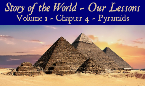 Imaginative Homeschool: Story of the World: Vol 1 - Ch 4 - Pyramids