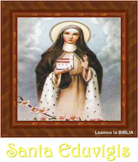 Leamos la BIBLIA: Santa Eduvigis y Santa Margarita María Alacoque