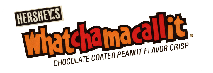 Whatchamacallit