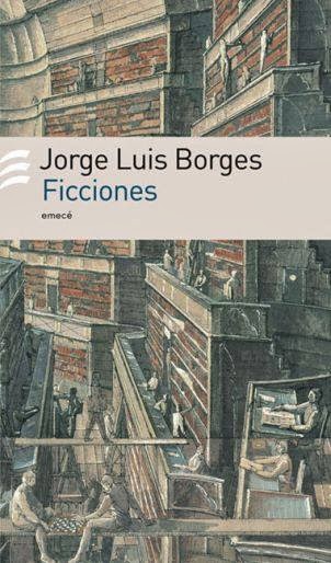 Literatura +1: "Ficciones", de Jorge Luis Borges