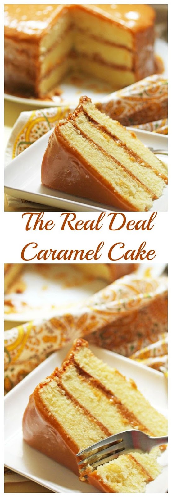 REAL DEAL SOUTHERN CARAMEL CAKE RECIPE | Click Recipes