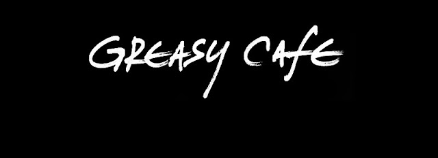 "Greasy Cafe" กับบทกวีภายใต้เสียงเพลง ~ feeling+