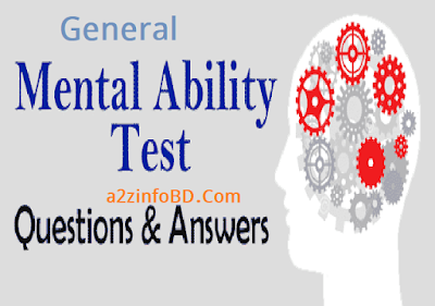 All Questions on General Mental Ability for BCS, Bank Exam - a2zinfoBD.Com