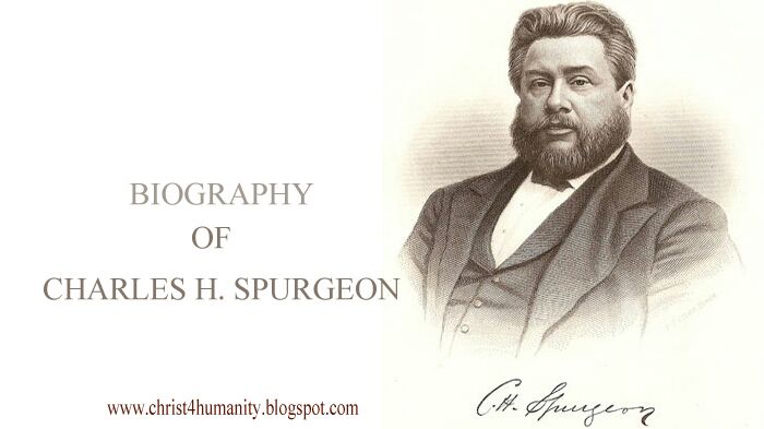 CHRIST FOR HUMANITY: BIOGRAPHY OF CHARLES SPURGEON