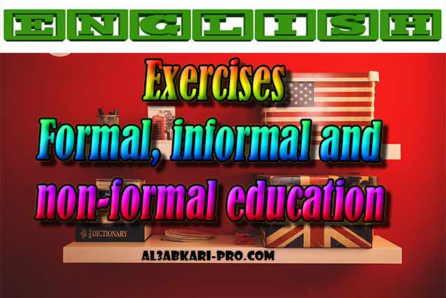 Exercises Formal Informal And Non formal Education PDF exercises-formal-informal-and-non-formal-education-pdf