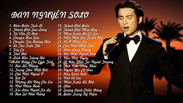 Những Ca Khúc Nhạc Vàng Solo Hay Nhất Của Đan Nguyên