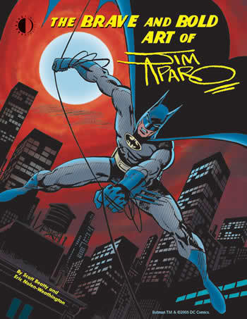 The Dork Review: Wanted Art Book: The Brave and Bold Art of Jim Aparo
