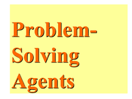 PROBLEM-SOLVING AGENTS - Artificial Intelligence