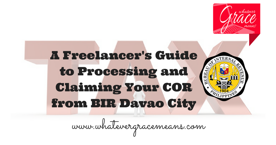 A Freelancer's Guide to Getting Your COR from BIR Davao City - www ...